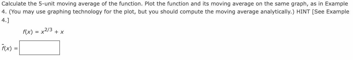 Solved Calculate the 5-unit moving average of the function. | Chegg.com