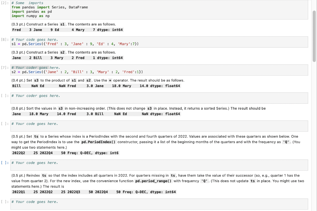 Solved [2] : # Some imports from pandas import Series, | Chegg.com