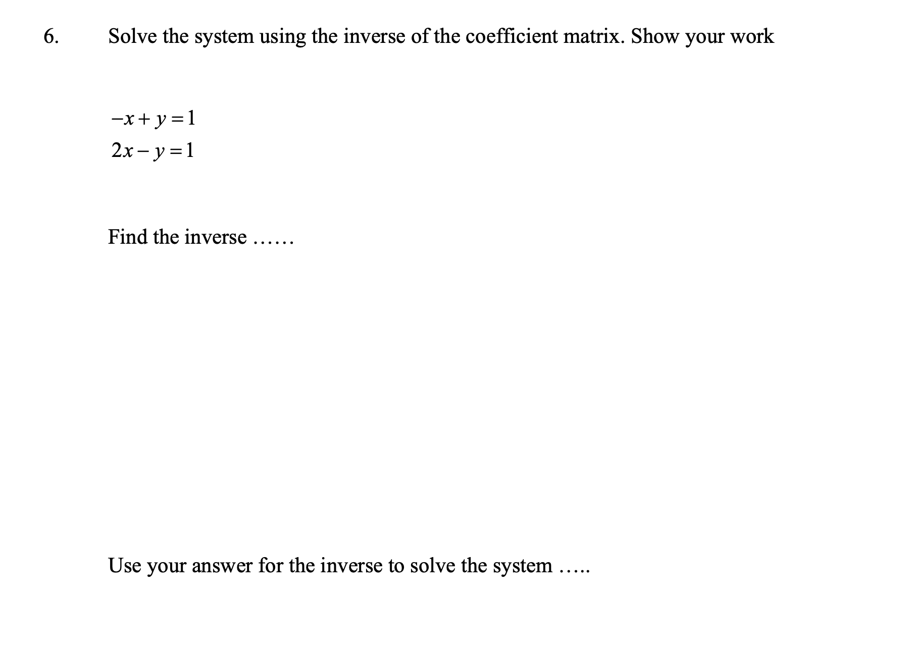 Solved Solve the system using the inverse of the coefficient | Chegg.com