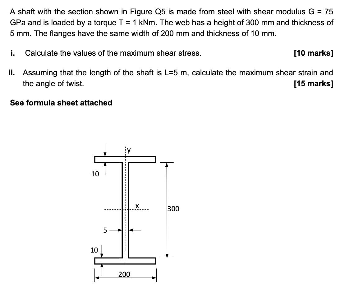 [Solved]: A shaft with the section shown in Figure Q5 is m