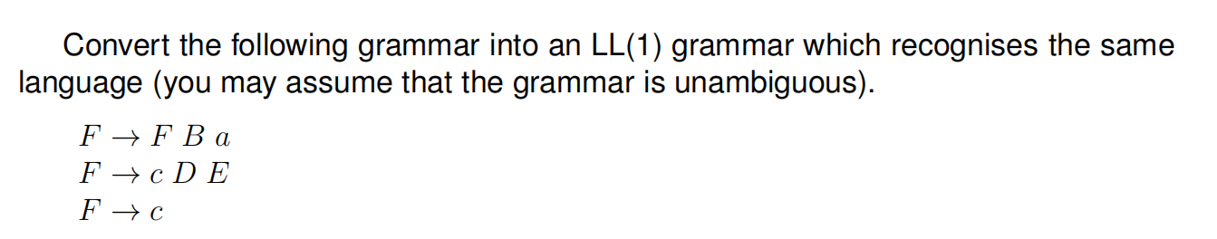 Solved Convert the following grammar into an LL(1) ﻿grammar | Chegg.com