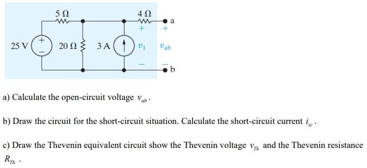 Solved a) Calculate the open-circuit voltage vab. b) Draw | Chegg.com