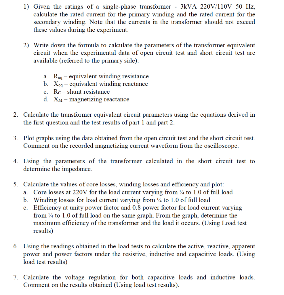 Solved 1) Given the ratings of a single-phase transformer - | Chegg.com