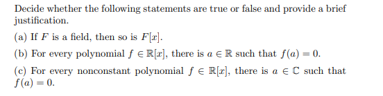 Solved Decide whether the following statements are true or | Chegg.com