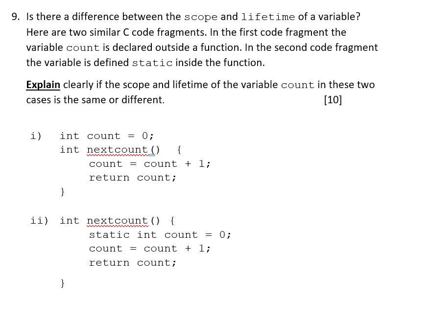 Solved 9. Is there a difference between the scope and | Chegg.com