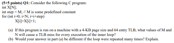 Solved (5+5 points) Q1: Consider the following C program: | Chegg.com