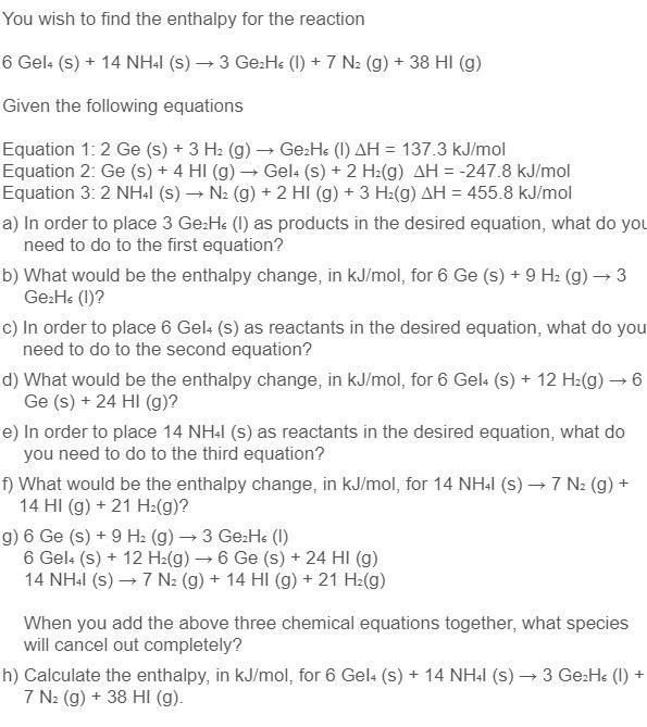 Solved You wish to find the enthalpy for the reaction 6 Gelu | Chegg.com