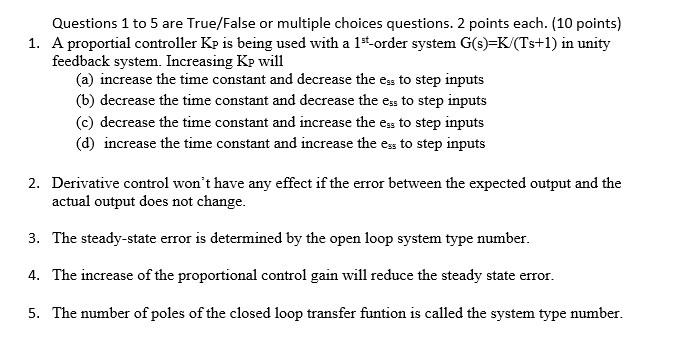 Solved Questions 1 to 5 are True/False or multiple choices | Chegg.com