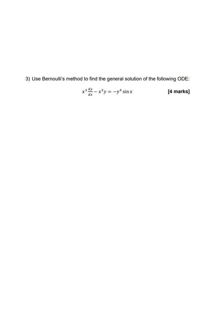Solved 3) Use Bernoulli's method to find the general | Chegg.com