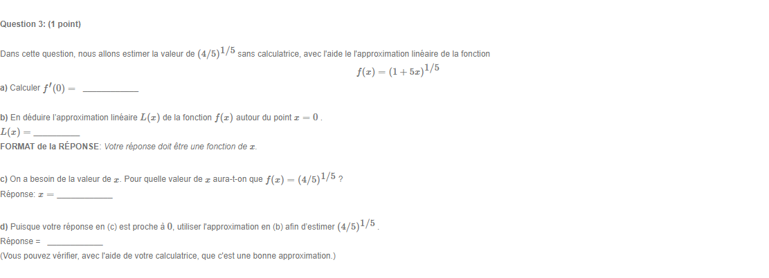 Solved f(x)=(1+5x)1/5 a) Calculer f′(0)= b) En déduire | Chegg.com