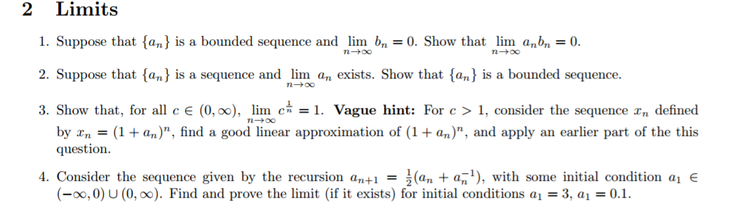 Solved 2 Limits 1. Suppose that {an} is a bounded sequence | Chegg.com
