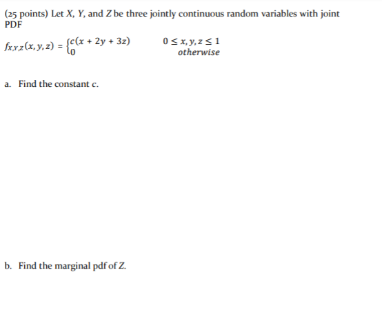 Solved (25 points) Let X, Y, and Z be three jointly | Chegg.com