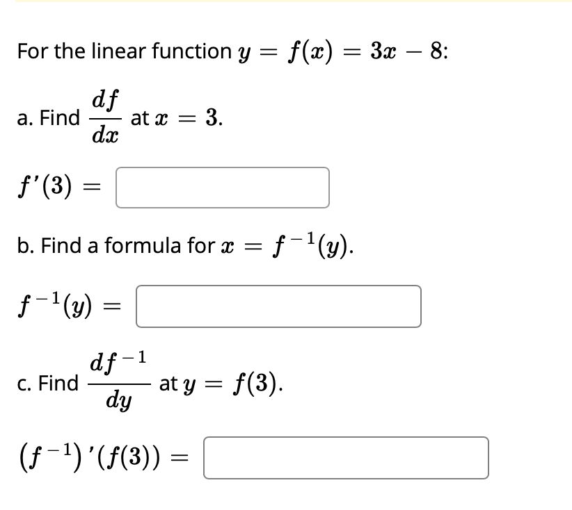 Solved For the linear function y = f(x) = 3x – 8: a. Find df | Chegg.com