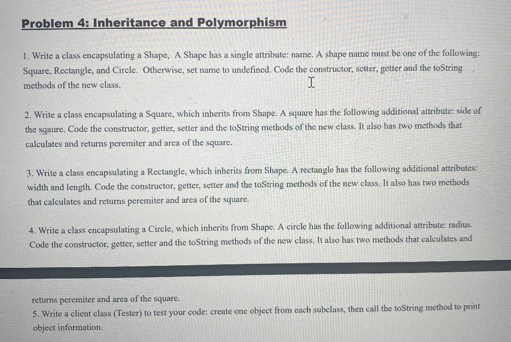 Solved Problem 4: Inheritance and Polymorphism 1. Write a | Chegg.com