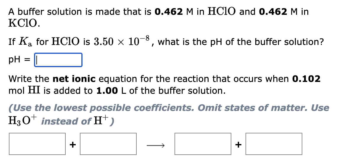 Solved A buffer solution is made that is 0.462M in HClO and | Chegg.com