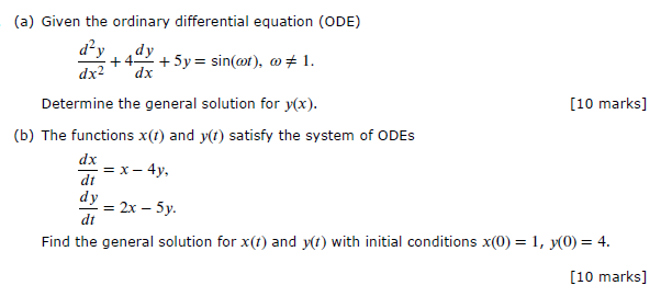 Solved (a) Given the ordinary differential equation (ODE) dy | Chegg.com