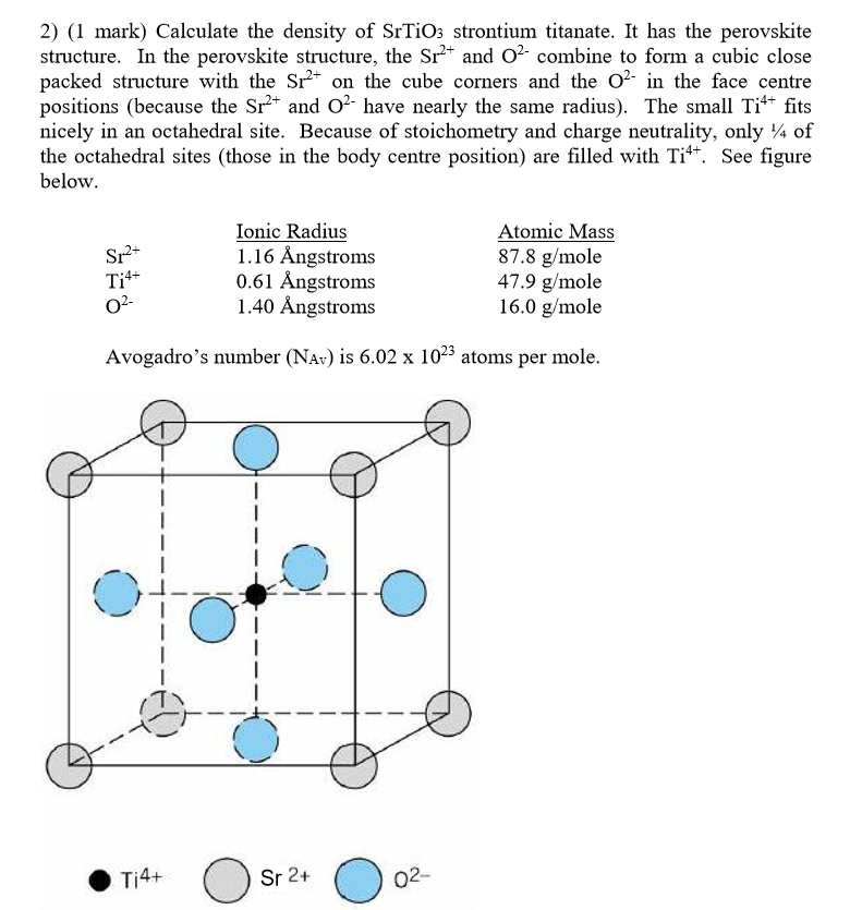 Solved 2) (1 mark) Calculate the density of SrTiOs strontium | Chegg.com