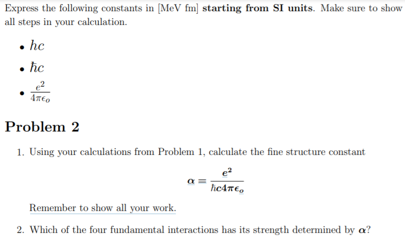 Solved Express the following constants in (MeV fm starting | Chegg.com