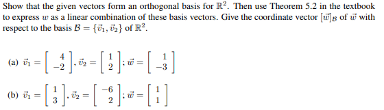 Solved Show that the given vectors form an orthogonal basis | Chegg.com