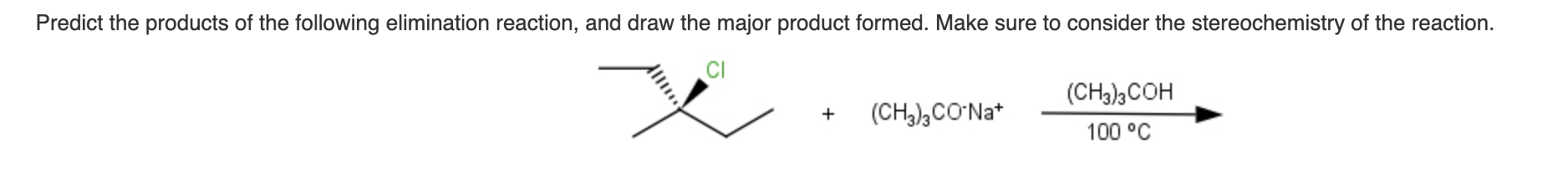 Solved +(CH3)3CONa+100∘C(CH3)3COH | Chegg.com