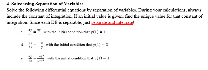 Solved 4. Solve using Separation of Variables Solve the | Chegg.com
