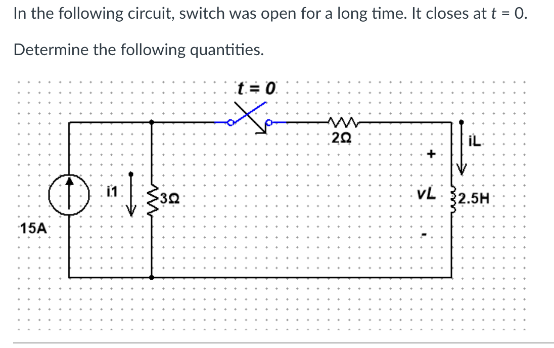 Solved In the following circuit, switch was open for a long | Chegg.com