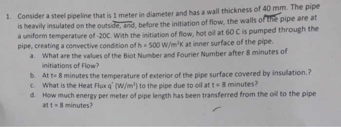 Solved Consider a steel pipeline that is 1 meter in diameter | Chegg.com