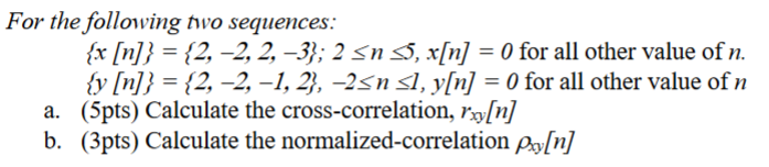 Solved For the following two sequences: | Chegg.com