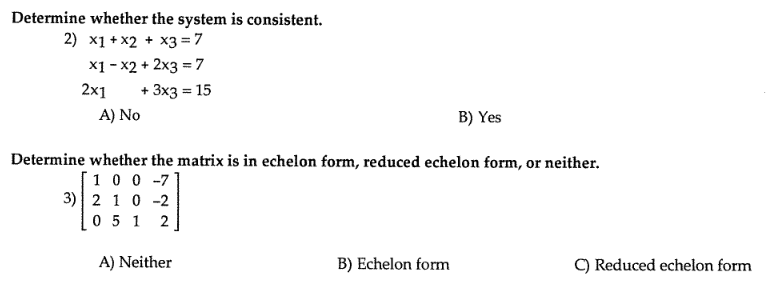 Solved Determine whether the system is consistent. 2) x1 + | Chegg.com