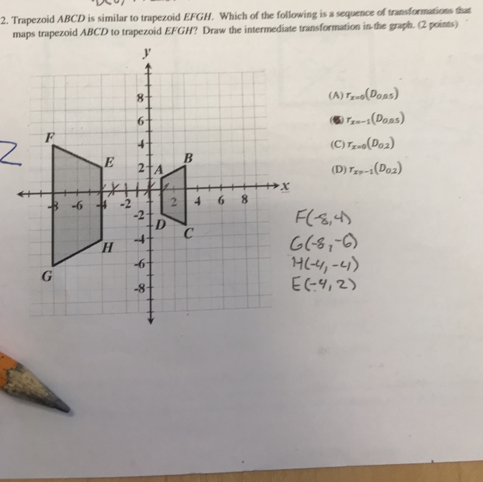 Solved 2. Trapezoid ABCD is similar to trapezoid EFGH. Which | Chegg.com