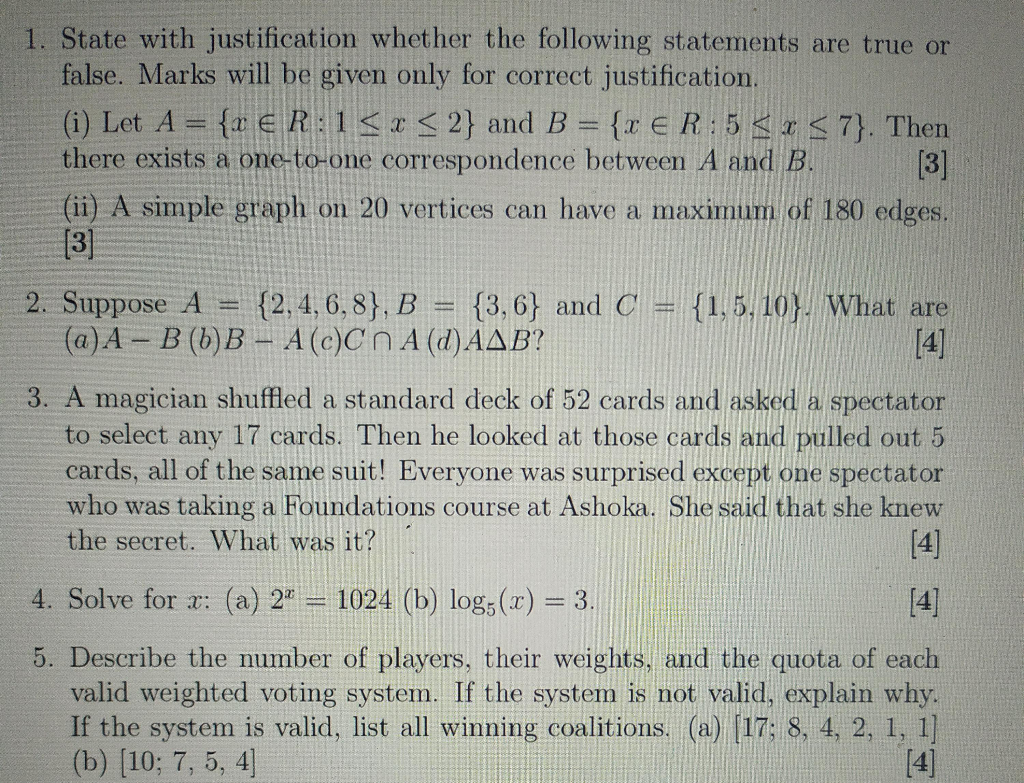 Solved 1. State with justification whether the following | Chegg.com