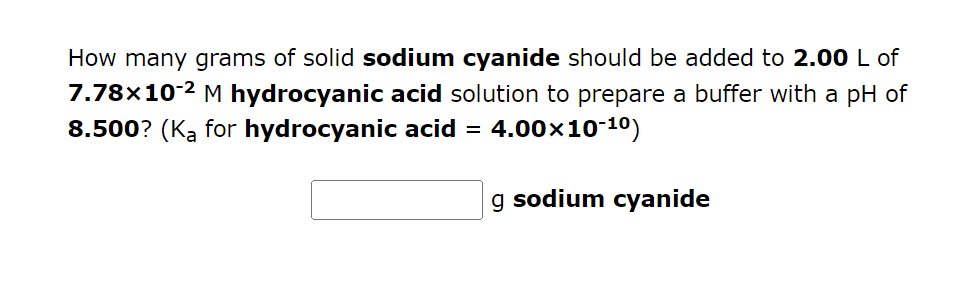 Solved How many grams of solid sodium cyanide should be | Chegg.com