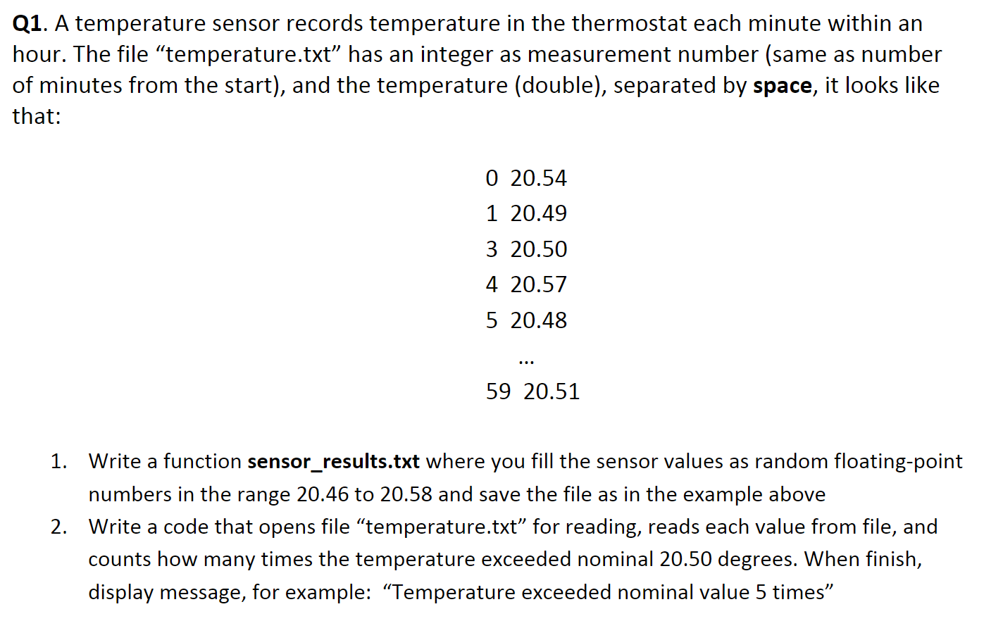 Solved Q1. A temperature sensor records temperature in the | Chegg.com