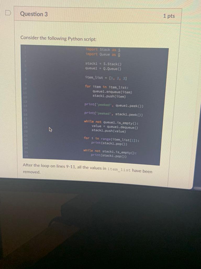 Solved Question 3 Consider the following Python script: | Chegg.com