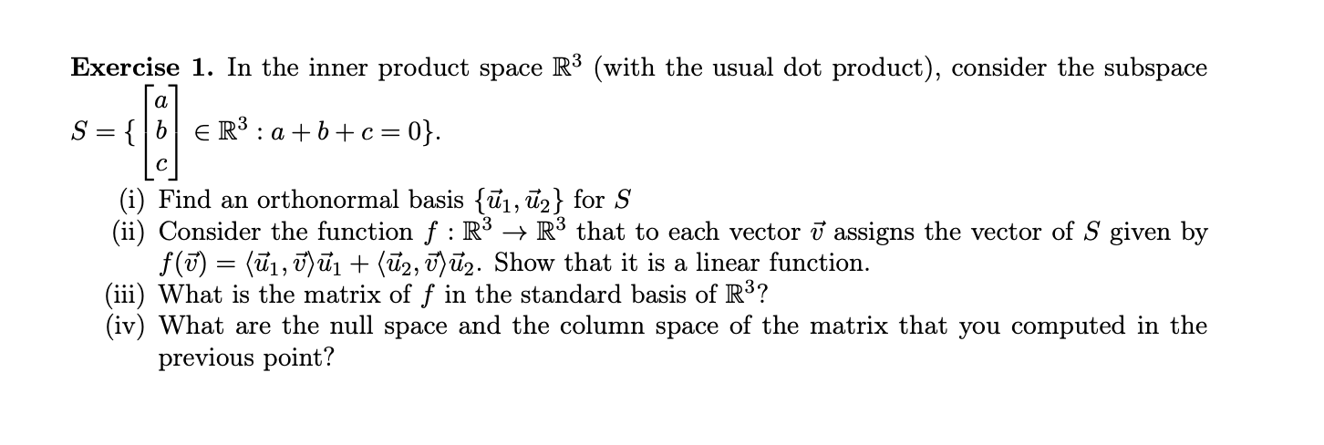 Solved Exercise 1. In the inner product space R3 (with the | Chegg.com Solved Exercise 1. In the inner product space R3 (with the | Chegg.com