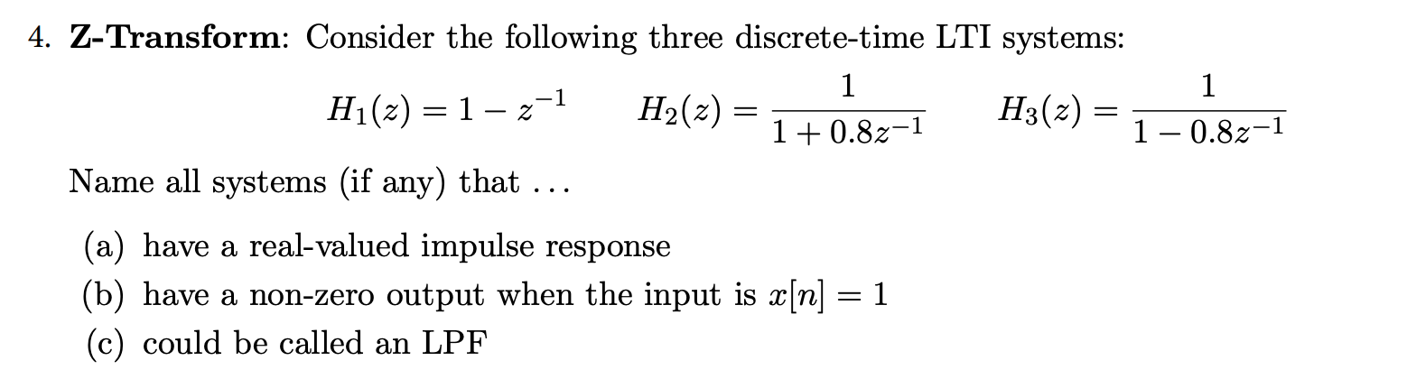 Solved Z-Transform: Consider the following three | Chegg.com