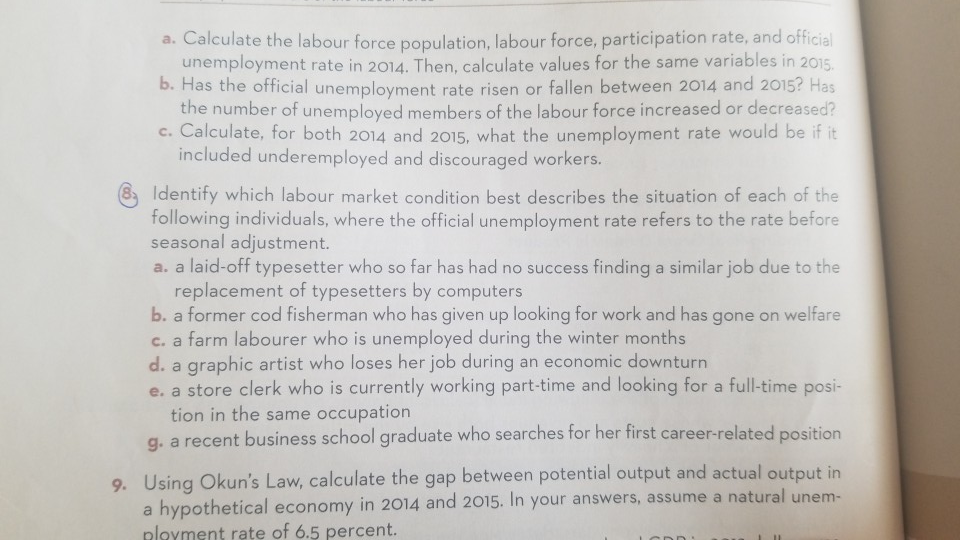 Solved a. Calculate the labour force population, labour | Chegg.com
