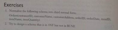 Solved Exercises 1. Normalize the following schema into | Chegg.com