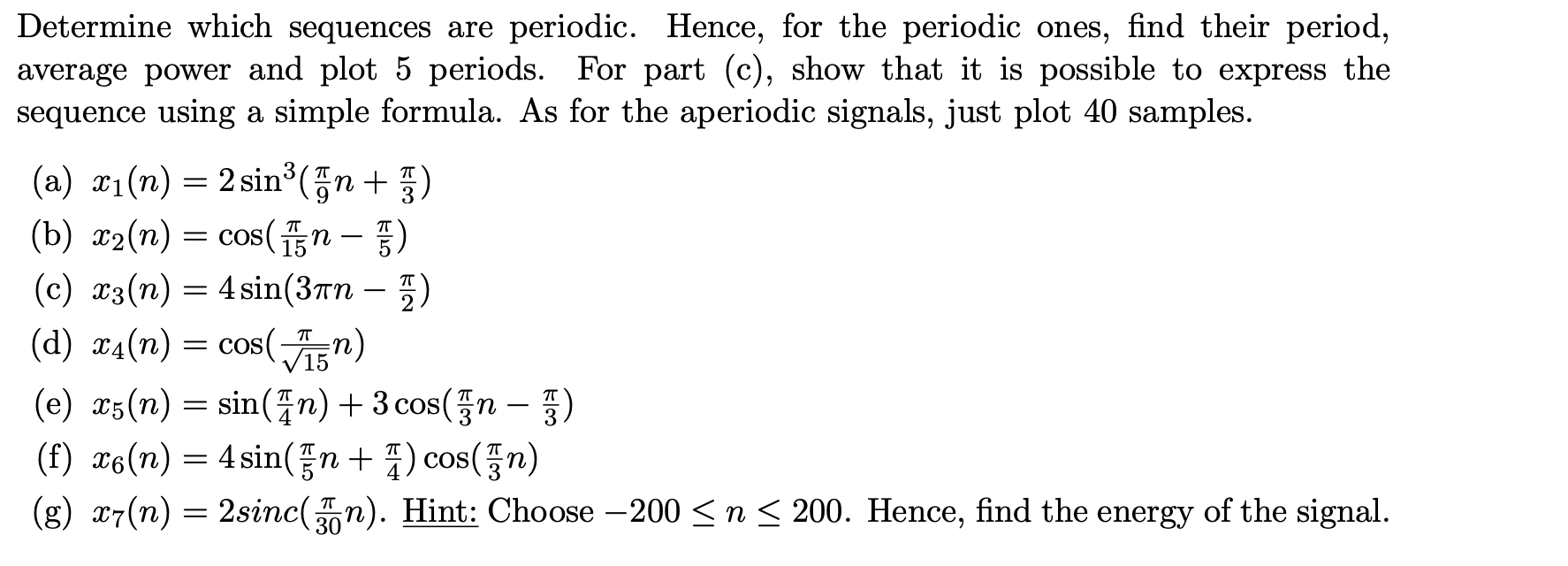 Solved Determine which sequences are periodic. Hence, for | Chegg.com