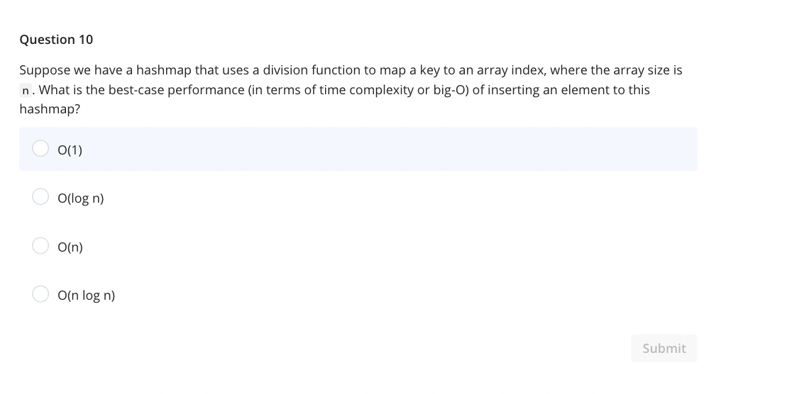 Solved Question 10 Suppose We Have A Hashmap That Uses A 