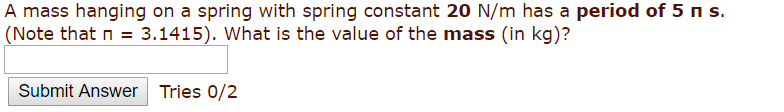 Solved A mass hanging on a spring with spring constant 20 | Chegg.com