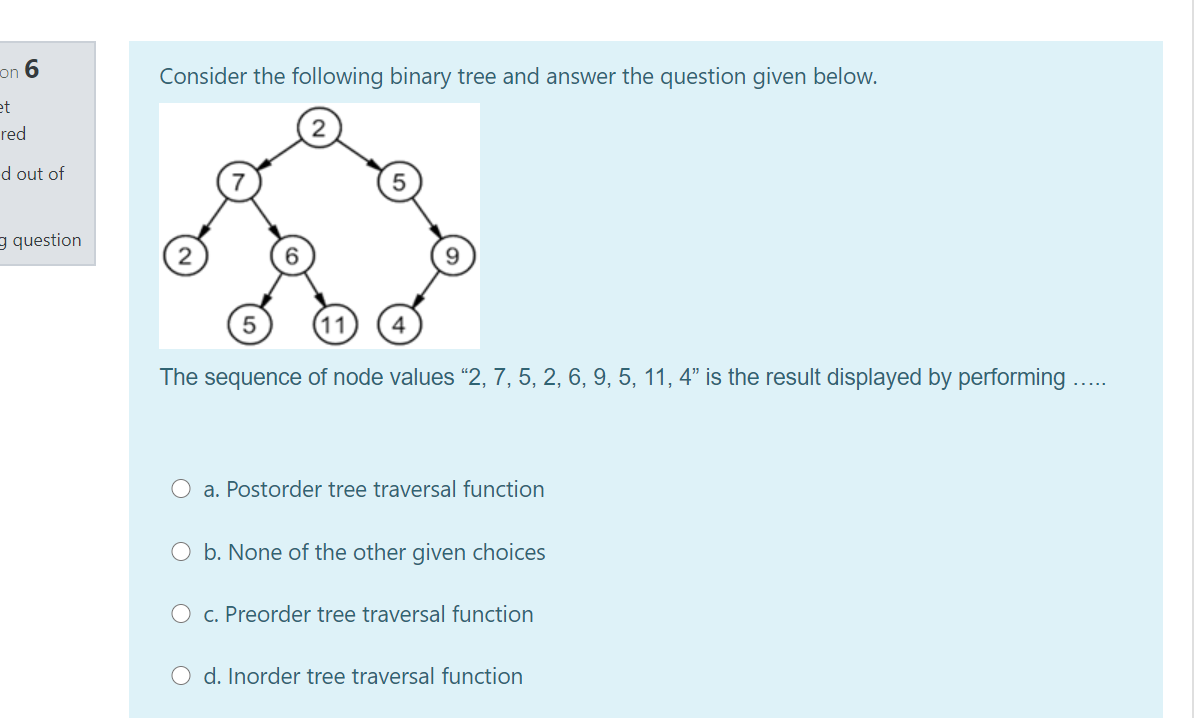 Solved on 6 Consider the following binary tree and answer | Chegg.com