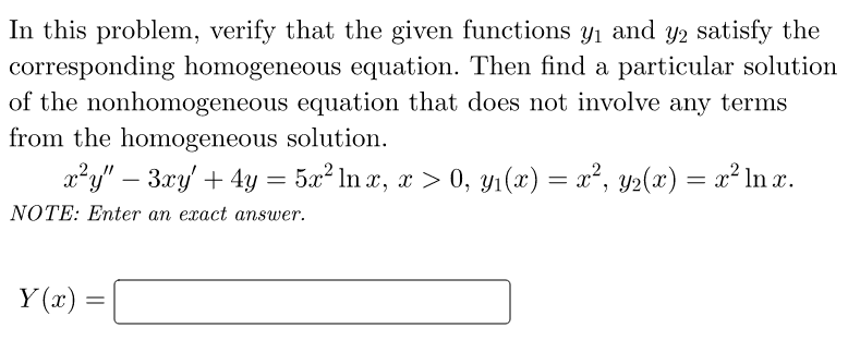 Solved In this problem, verify that the given functions y1 | Chegg.com