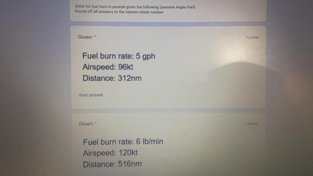 Solved SOLVE FOR FUEL BURN IN POUNDS GIVEN THE FOLLOWING | Chegg.com