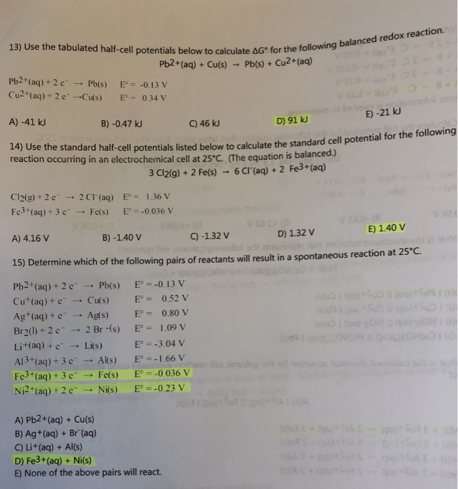Solved 13) Use the tabulated half-cell potentials below to | Chegg.com