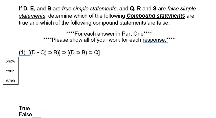 Solved If D, E, and B are true simple statements, and Q, R | Chegg.com