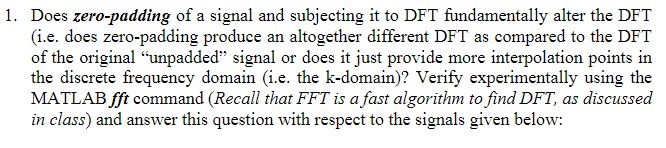 Does zero-padding of a signal and subjecting it to | Chegg.com