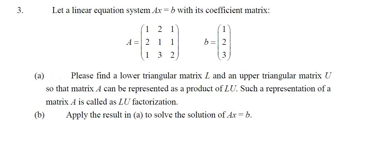 Solved Let a linear equation system Ax=b with its | Chegg.com