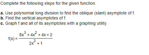 Solved Complete the following steps for the given function. | Chegg.com