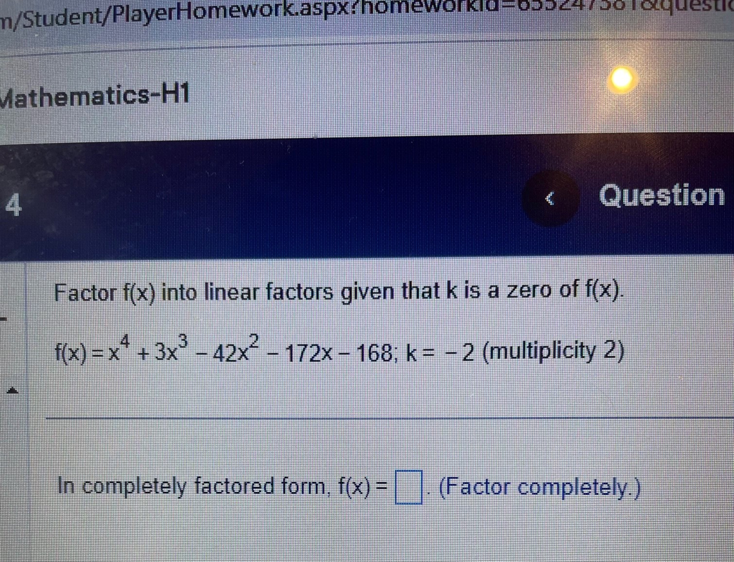 Solved Factor f(x) into linear factors given that k is a | Chegg.com